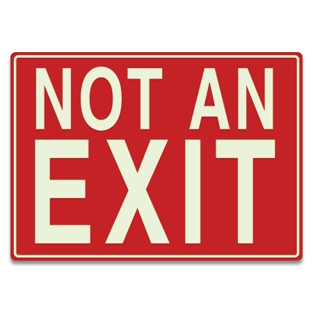 No Exit | Not an Exit Sign | MultiHousingSigns.com